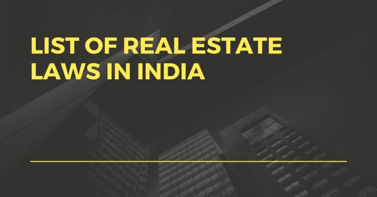 Important Real Estate Laws (Acts) and Regulations in India in 2024