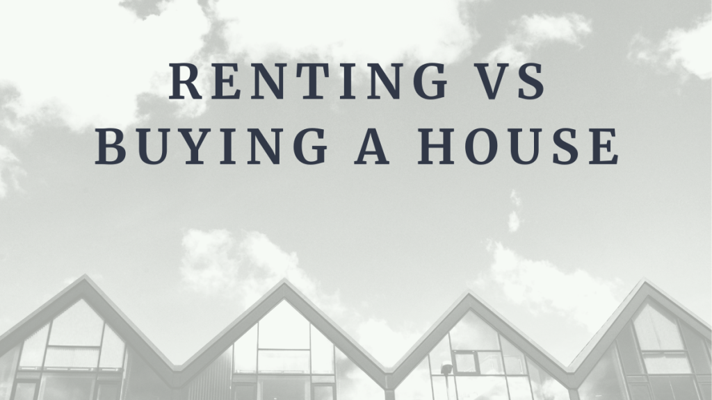 Renting vs Buying a House: Which is the Affordable Option? [2024]
