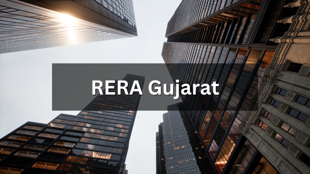 RERA Gujarat (GUJRERA) - Process, Fees & Charges