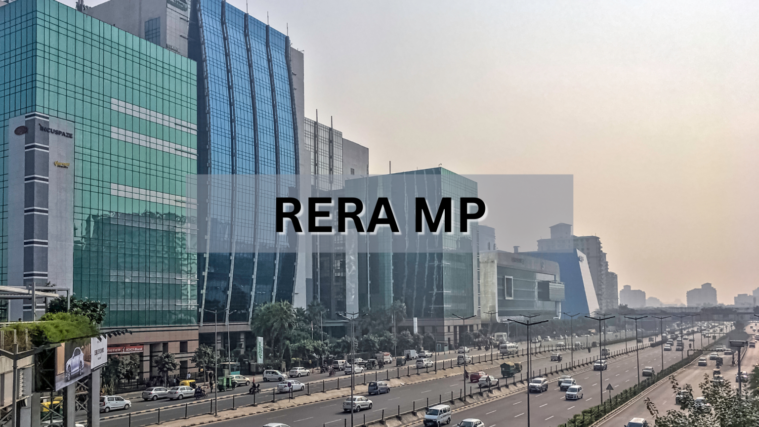 RERA MP: Know the Functions, Fees & Registration Process